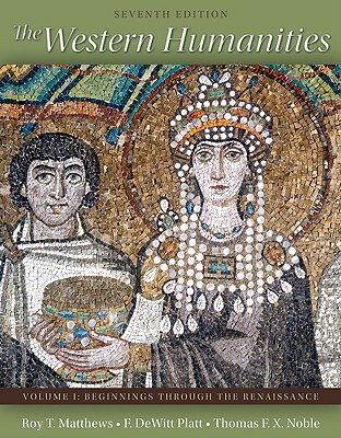 楽天ブックス: Western Humanities, Volume 1: Beginnings Through the ...