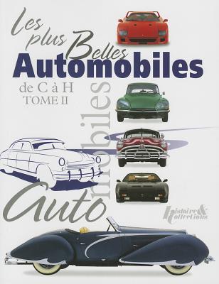 楽天ブックス: Les Plus Belles Automobile: Volume 2 - C to H - Greg Cheetham ...