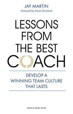 楽天ブックス: Lessons from the Best Coach: The Importance of Developing a ...
