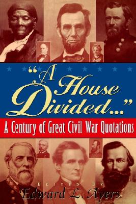 楽天ブックス: A House Divided...: A Century of Great Civil War Quotations ...
