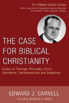 楽天ブックス: The Case for Biblical Christianity - Edward J. Carnell ...
