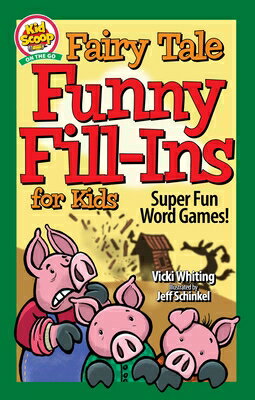 楽天ブックス: Fairy Tale Funny Fill-Ins for Kids: Super Fun Word Games ...