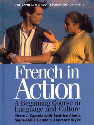 楽天ブックス: French in Action: A Beginning Course in Language and Culture ...
