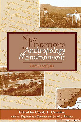 楽天ブックス: New Directions in Anthropology and Environment: Intersections ...