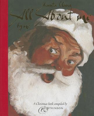 楽天ブックス: Santa Claus: All about Me - Juliette Atkinson - 9789881512659 : 洋書