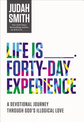 楽天ブックス: Life Is _____ Forty-Day Experience: A Devotional Journey ...