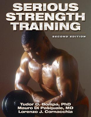 楽天ブックス: Serious Strength Training - Tudor O. Bompa - 9780736042666 : 洋書