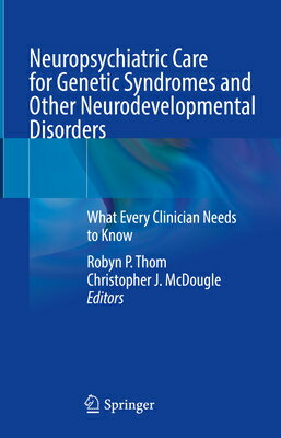 楽天ブックス: Neuropsychiatric Care for Genetic Syndromes and Other ...