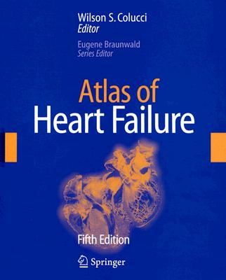楽天ブックス: Atlas of Heart Failure - Wilson S. Colucci - 9781573402682 : 洋書