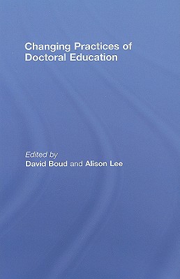 楽天ブックス: Changing Practices of Doctoral Education - David Boud ...