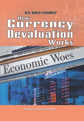 楽天ブックス: How Currency Devaluation Works - Barbara Gottfried Hollander ...