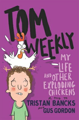 楽天ブックス My Life And Other Exploding Chickens Volume 4 Tristan Bancks