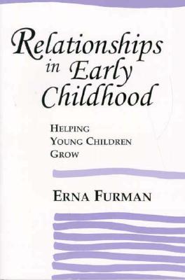 楽天ブックス: Relationships in Early Childhood: Helping Young Children Grow ...