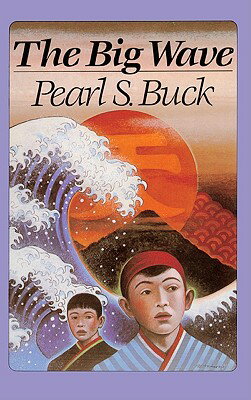 楽天ブックス: The Big Wave - Pearl S. Buck - 9780808572725 : 洋書