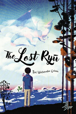 楽天ブックス: The Lost Ryu - Emi Watanabe Cohen - 9781646142750 : 洋書
