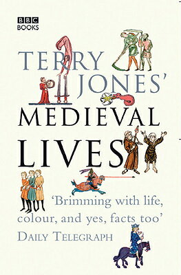 楽天ブックス: Terry Jones' Medieval Lives - Terry Jones - 9780563522751 : 洋書