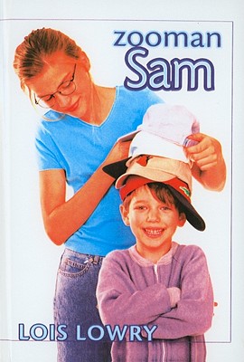 楽天ブックス: Zooman Sam - Lois Lowry - 9780756942755 : 洋書