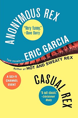 楽天ブックス: Anonymous Rex/Casual Rex - Eric Garcia - 9780441012756 : 洋書
