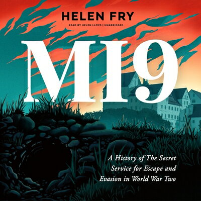 楽天ブックス: Mi9: A History of the Secret Service for Escape and Evasion in ...