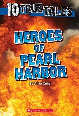 楽天ブックス: Heroes of Pearl Harbor (Ten True Tales) - Allan Zullo ...