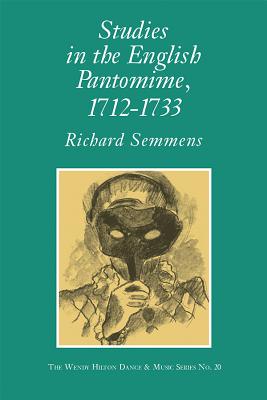 楽天ブックス: Studies in the English Pantomime: 1712-1733 - Richard Semmens ...