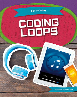 楽天ブックス: Coding Loops - George Anthony Kulz - 9781098292775 : 洋書
