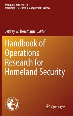 楽天ブックス: Handbook of Operations Research for Homeland Security - Jeffrey ...