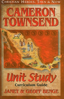 楽天ブックス: Cameron Townsend: Unit Study, Curriculum Guide - Janet Benge ...