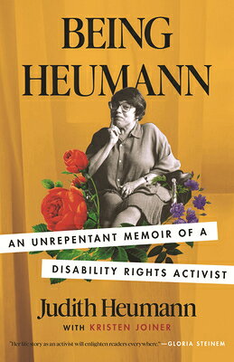 楽天ブックス: Being Heumann: An Unrepentant Memoir of a Disability Rights ...