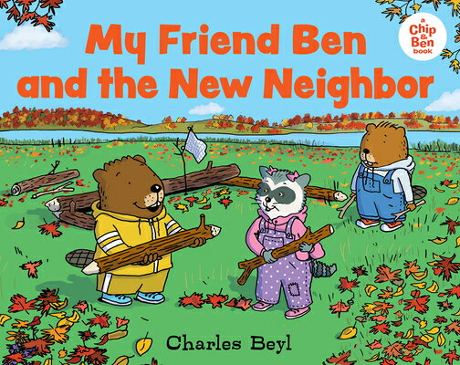 楽天ブックス: My Friend Ben and the New Neighbor - Charles Beyl ...