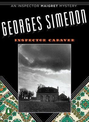 楽天ブックス: Inspector Cadaver - Georges Simenon - 9780143112815 : 洋書