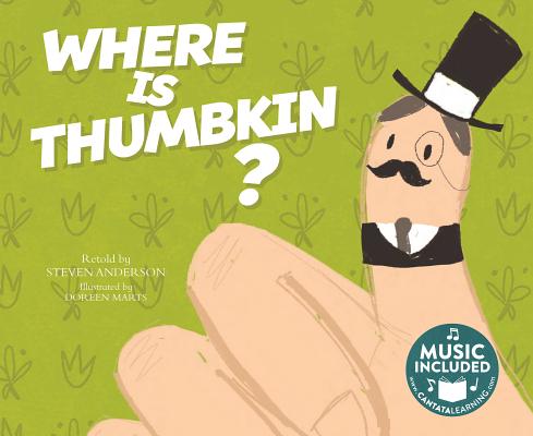 楽天ブックス: Where Is Thumbkin? - Steven Anderson - 9781632902818 : 洋書
