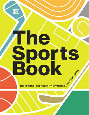 楽天ブックス: The Sports Book: The Sports, the Rules, the Tactics, the ...