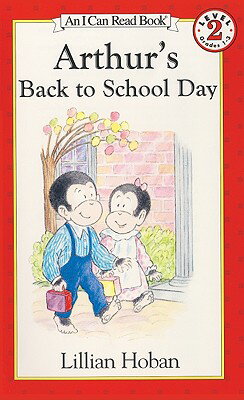 楽天ブックス: Arthur's Back to School Day - Lillian Hoban - 9780613112826 : 洋書