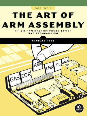 楽天ブックス: The Art of Arm Assembly, Volume 1: 64-Bit Arm Machine Organization and Programming ...