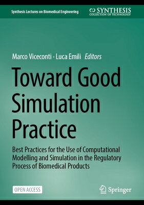 楽天ブックス: Toward Good Simulation Practice: Best Practices for the Use of Computational Modelling ...