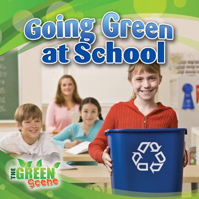 楽天ブックス: Going Green at School - Molly Aloian - 9780778702832 : 洋書