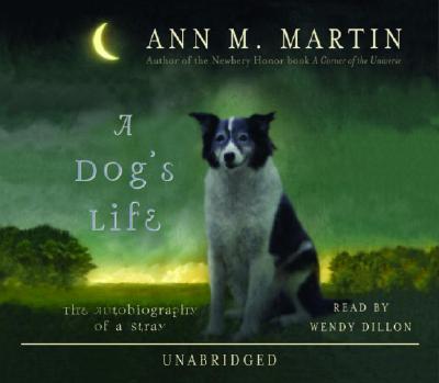 楽天ブックス: A Dog's Life: The Autobiography of a Stray - Ann M. Martin ...