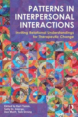 楽天ブックス: Patterns in Interpersonal Interactions: Inviting Relational ...