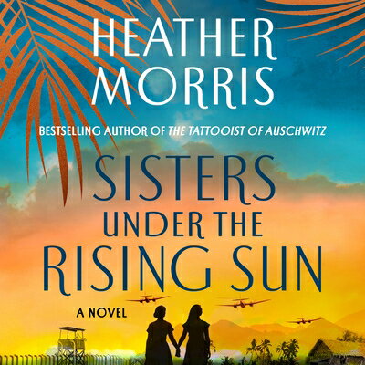 楽天ブックス: Sisters Under the Rising Sun - Heather Morris - 9781250322838 : 洋書