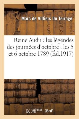 楽天ブックス: Reine Audu: Les Lgendes Des Journes d'Octobre: Les 5 Et 6 ...
