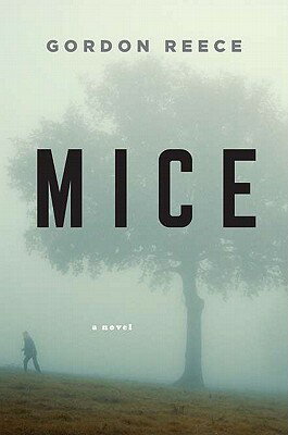 楽天ブックス: Mice - Gordon Reece - 9780670022847 : 洋書