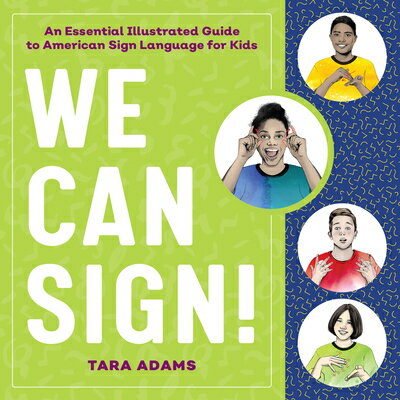 楽天ブックス: We Can Sign!: An Essential Illustrated Guide to American Sign ...