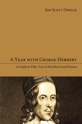 楽天ブックス: A Year with George Herbert - Jim Scott Orrick - 9781610972864 : 洋書