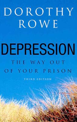 楽天ブックス: Depression: The Way Out of Your Prison - Dorothy Rowe ...