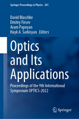 楽天ブックス: Optics and Its Applications: Proceedings of the 9th International Symposium Optics-2022 ...