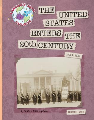 楽天ブックス: The United States Enters the 20th Century: 1890 to 1930 - Deann ...