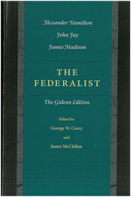楽天ブックス: The Federalist: The Gideon Edition - Alexander Hamilton ...