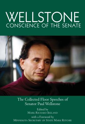 楽天ブックス: Wellstone, Conscience of the Senate: The Collected Floor ...