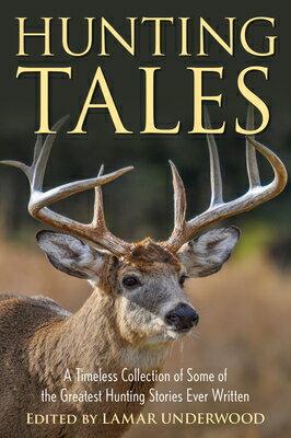 楽天ブックス: Hunting Tales: A Timeless Collection of Some of the Greatest ...